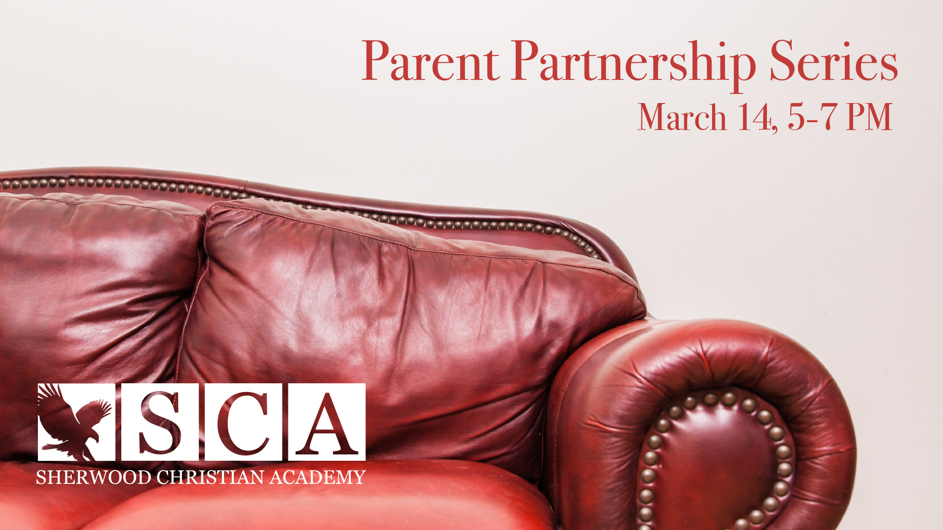 Parent Partnership Series - March 14, 2026 - Sherwood Christian Academy